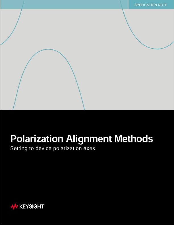 Polarization Alignment Methods PDF Asset Page | Keysight